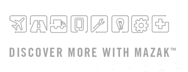 DiscoverMore_Mazak - IndMacDig | Industrial Machinery Digest